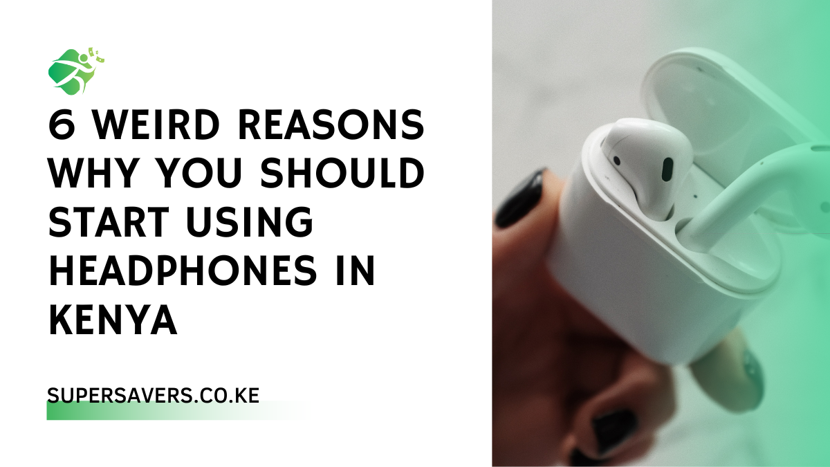 6 Weird Reasons Why You Should Start Using Headphones In Kenya