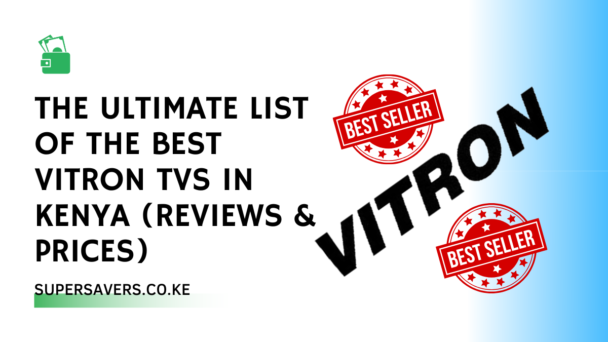 11 Best Vitron TVs in Kenya (Reviews & Prices)